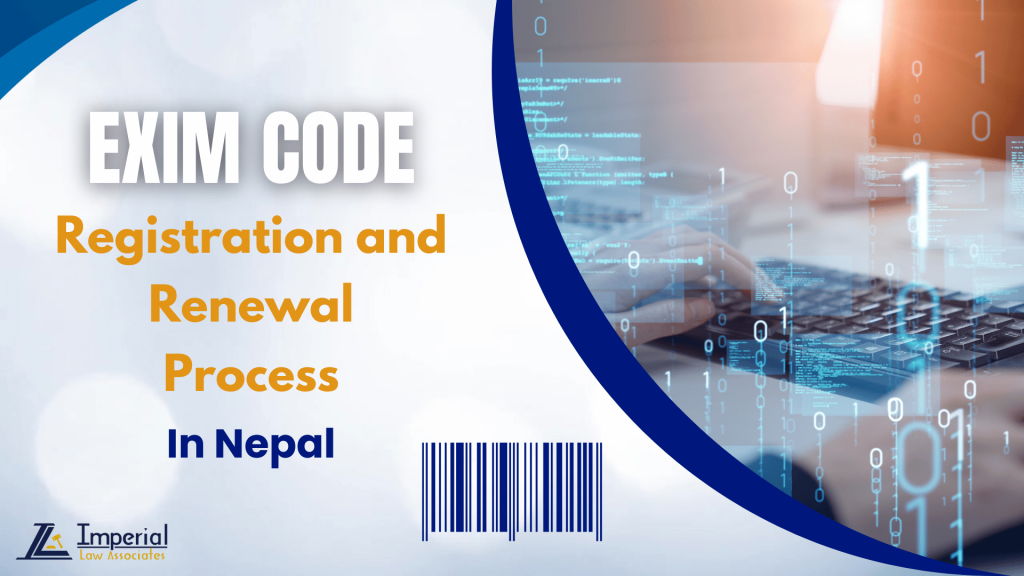 EXIM Code Registration Process in Nepal - Imperial Law Associates ...