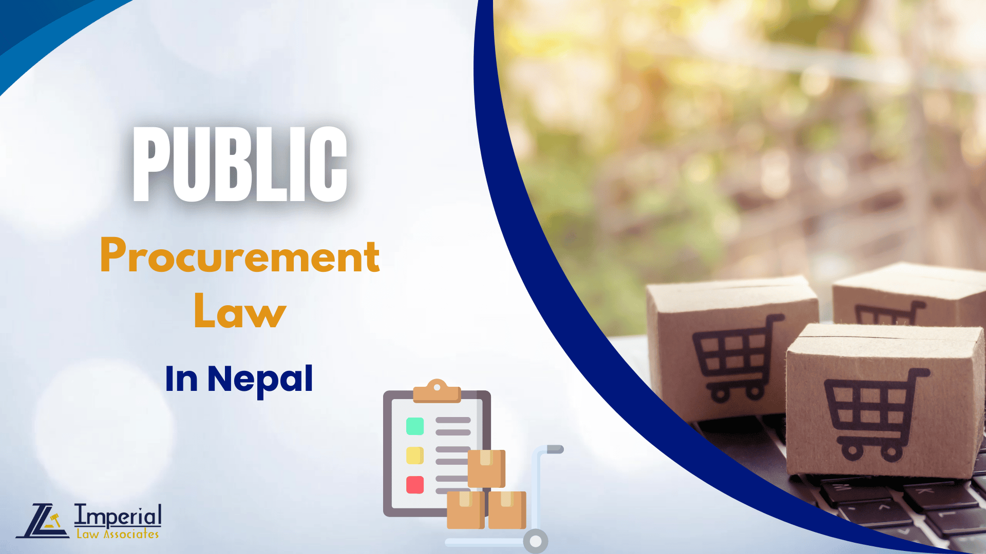 Public Procurement Law in Nepal - Imperial Law Associates | Corporate ...