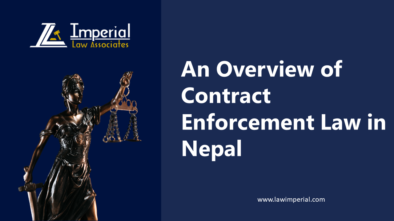 Contract Enforcement in Nepal - Imperial Law Associates | Corporate Law ...