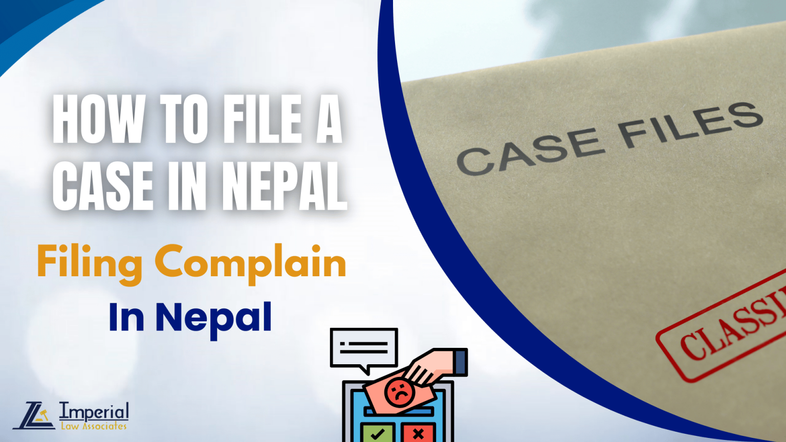 How to File a Case in Nepal: Filing Complain in Nepal | Imperial Law ...